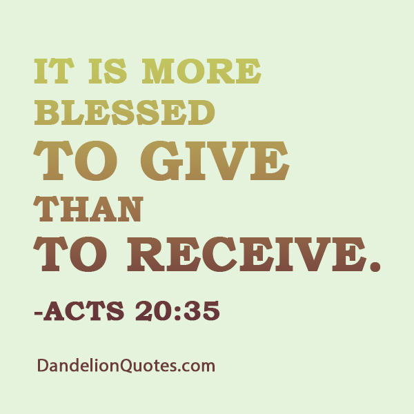 Better To Give Than Receive Quotes. QuotesGram