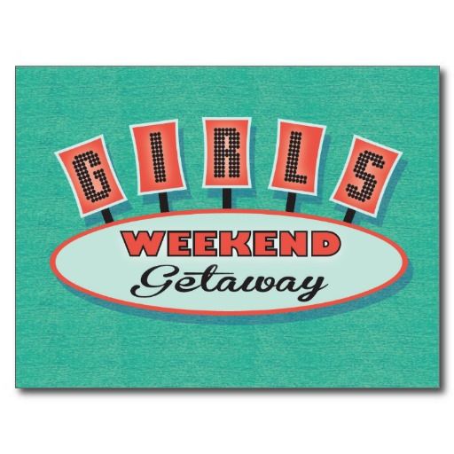 Weekend Getaway Girl Quotes QuotesGram