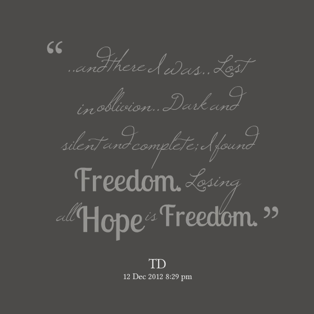 Quotes About Losing Freedom QuotesGram quotes-about-losing-freedom-quotesgram