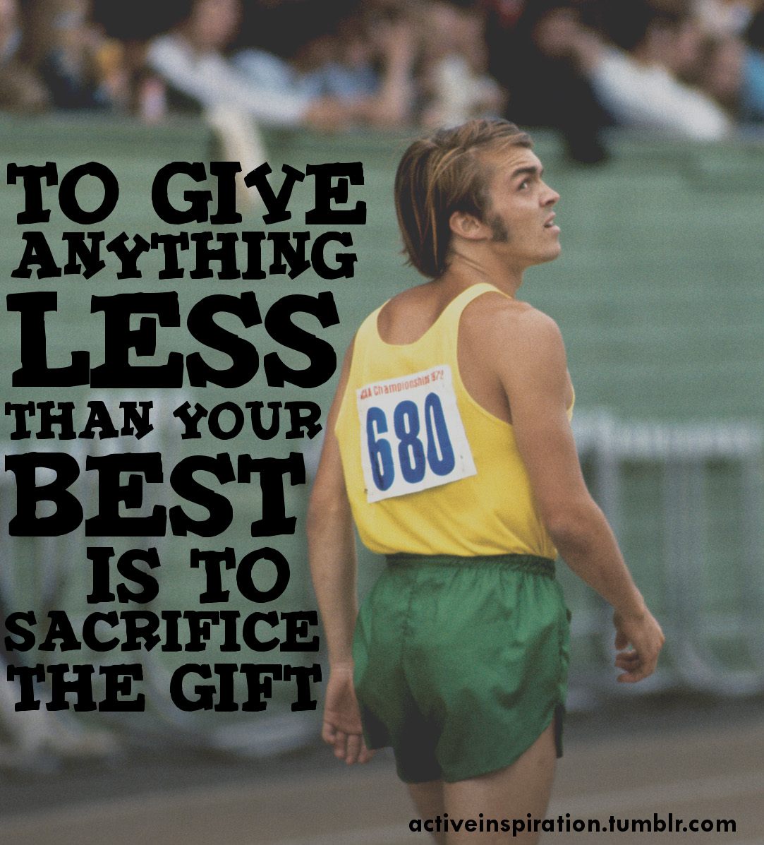 Steve Prefontaine To Give Quotes. QuotesGram