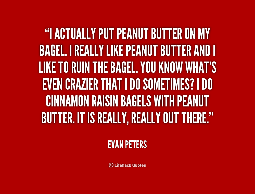 Peanut Butter Quotes QuotesGram Peanut Butter Quotes QuotesGram