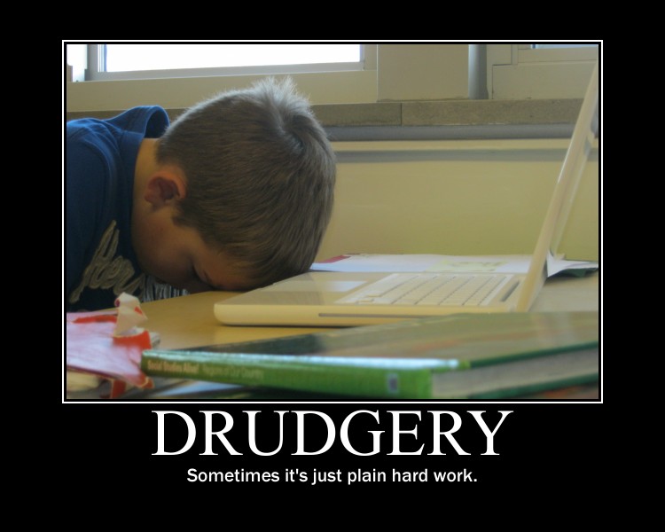 Drudgery Quotes. QuotesGram