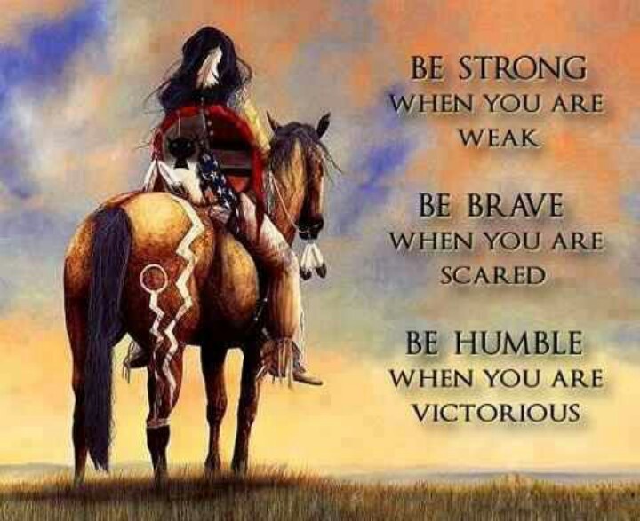 Native American Quotes About Strength Quotesgram