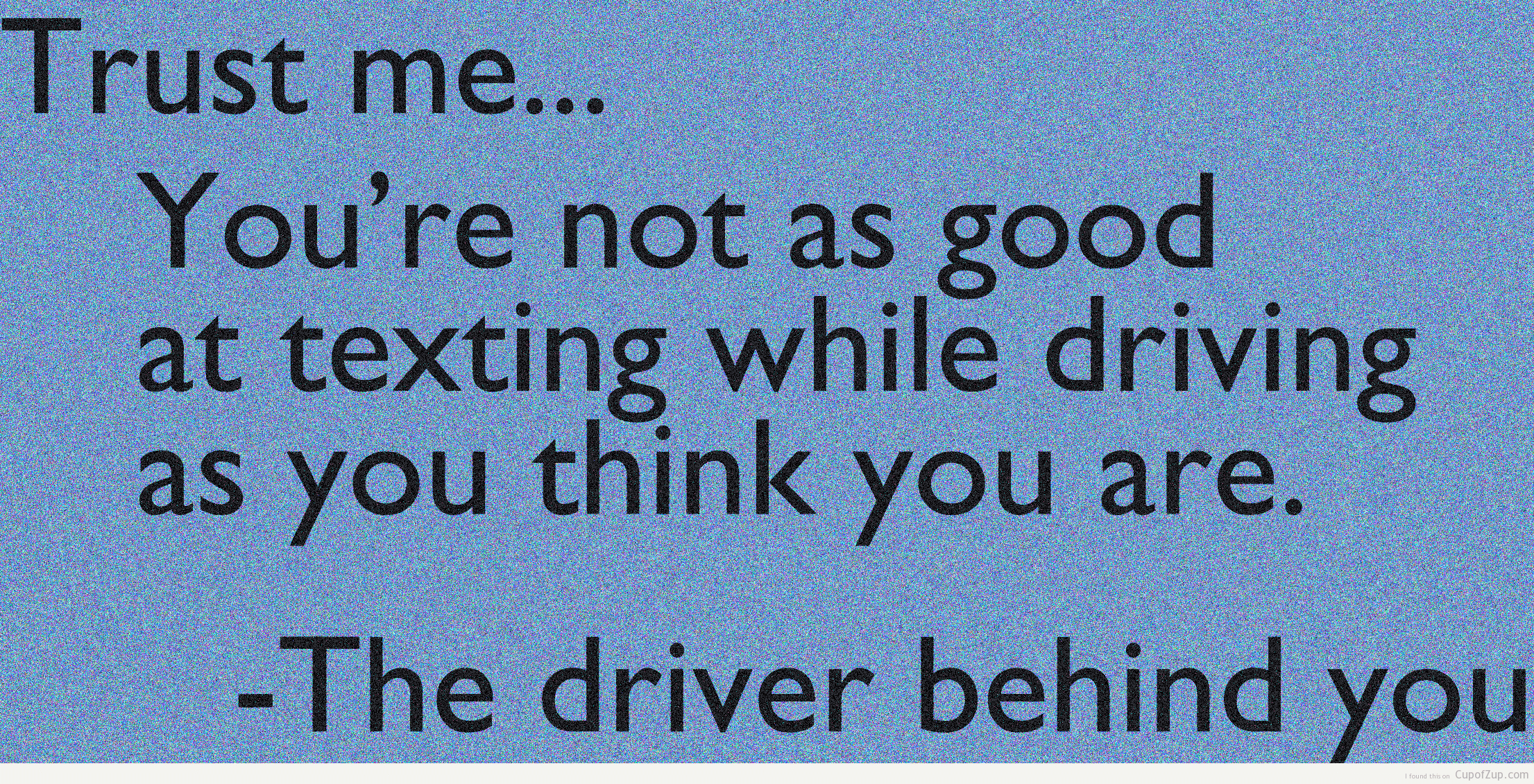Anti Texting While Driving Quotes. QuotesGram