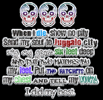 Juggalette Quotes. QuotesGram