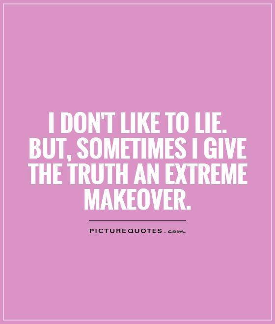 Makeover Quotes QuotesGram Makeover Quotes QuotesGram
