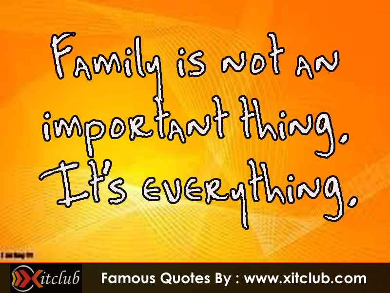 Most Famous Family Quotes QuotesGram Most Famous Family Quotes QuotesGram