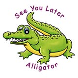 See You Later Alligator Quotes. QuotesGram