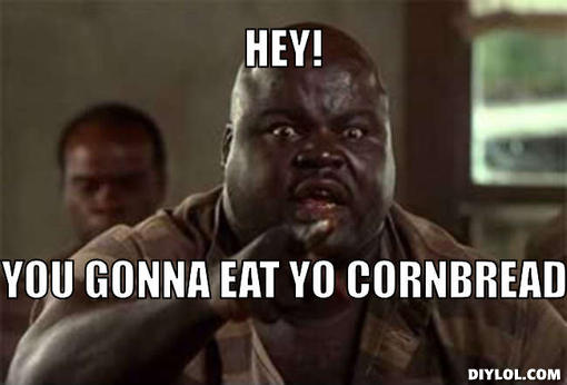 Quotes Life Movie Cornbread. QuotesGram Quotes Life Movie Cornbread. QuotesGram