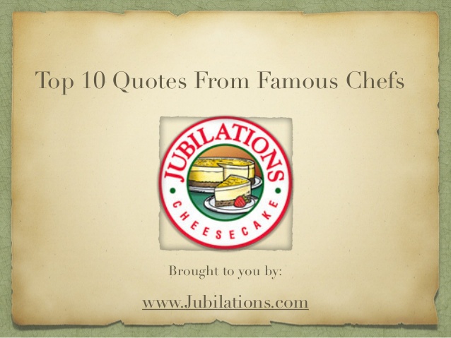 Famous Culinary Quotes. QuotesGram
