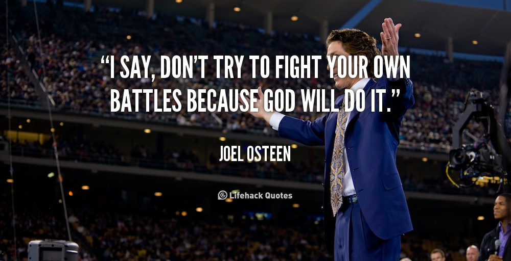 Fight Your Own Battles Quotes QuotesGram