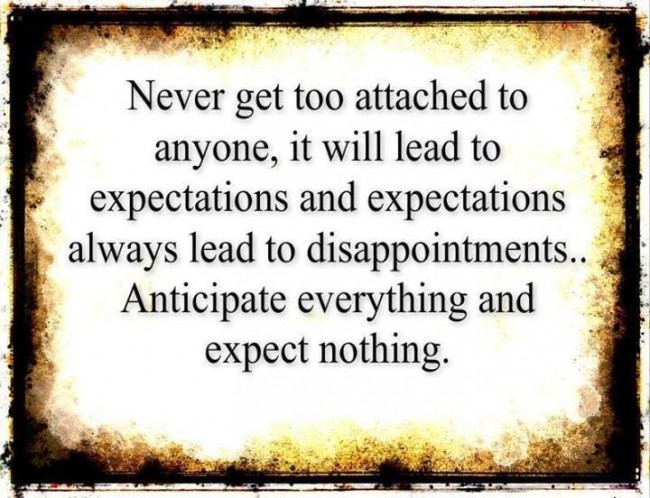 Expectations Lead To Disappointment Quotes. QuotesGram Expectations Lead To Disappointment Quotes. QuotesGram