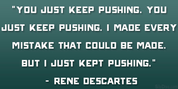 Just Keep Pushing Quotes. QuotesGram
