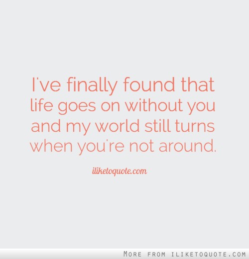 I Finally Moved On Quotes. QuotesGram