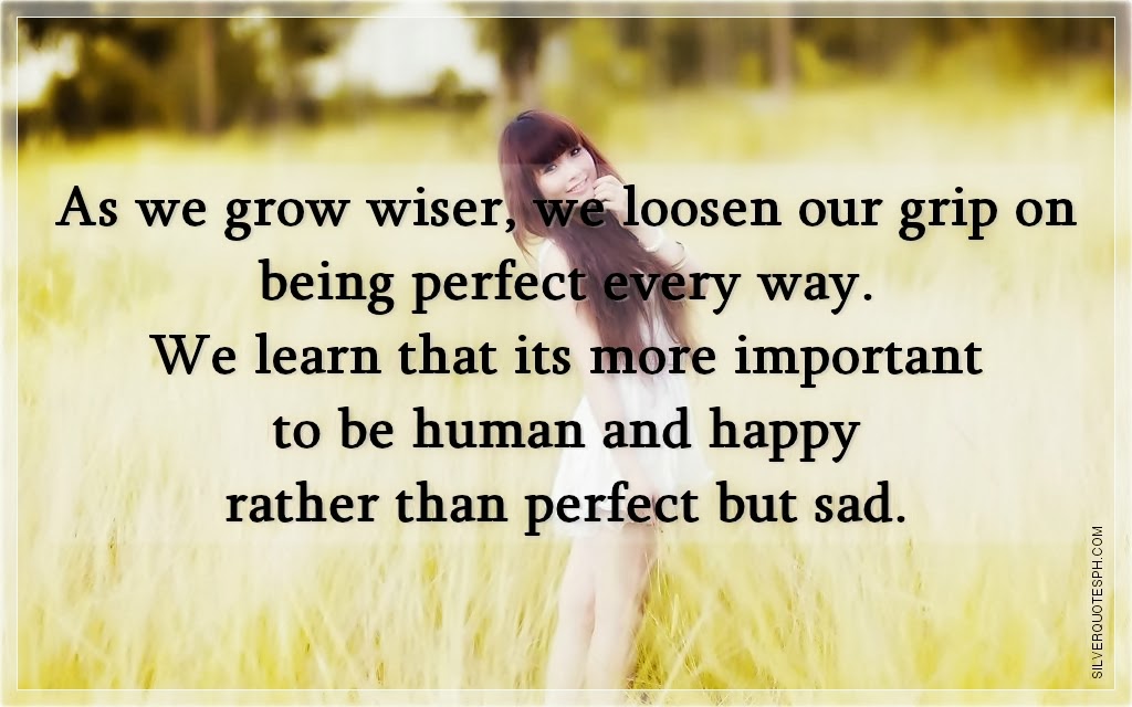 Growing Wiser Quotes. QuotesGram