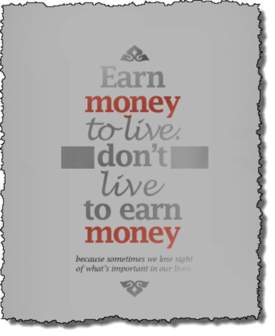 Money Quotes To Live By Quotesgram