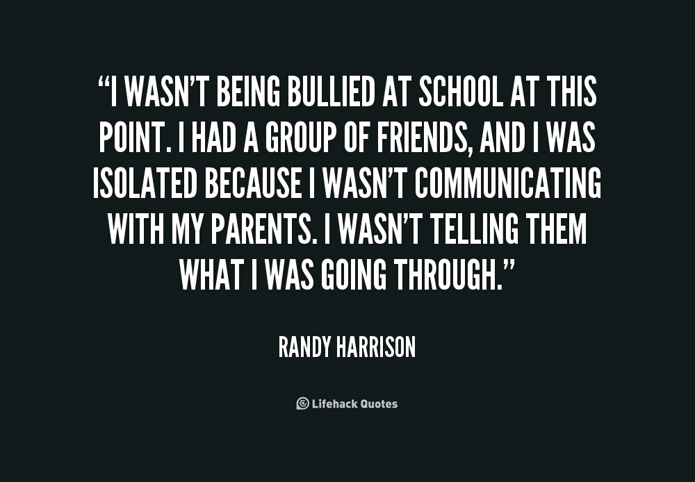 Quotes About Being Bullied Quotesgram