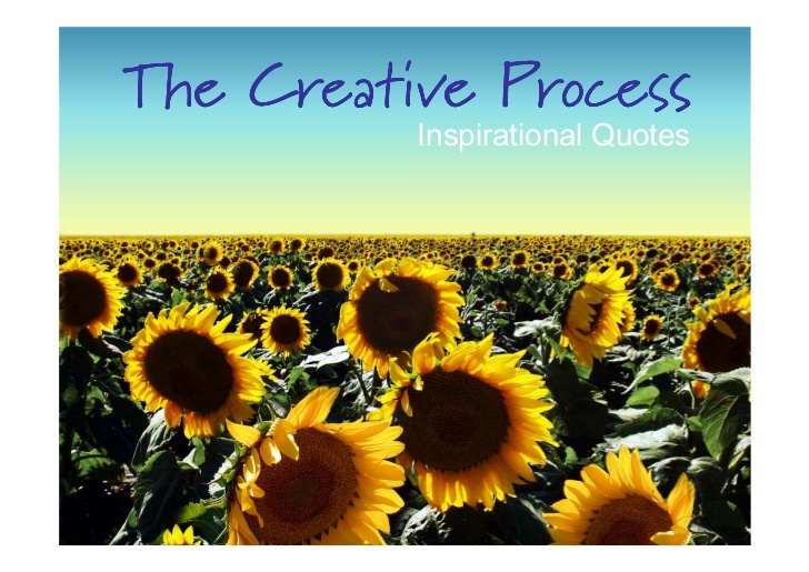 Creative Process Quotes. QuotesGram
