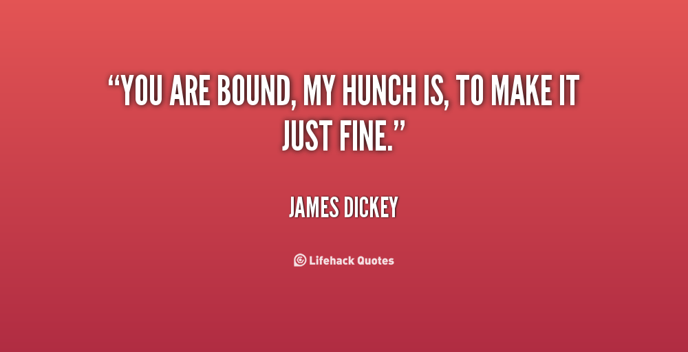 Hunch Quotes. QuotesGram