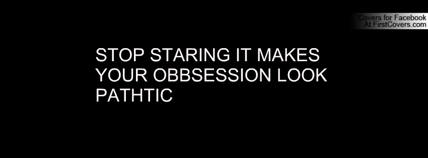 Stop Staring Quotes. QuotesGram