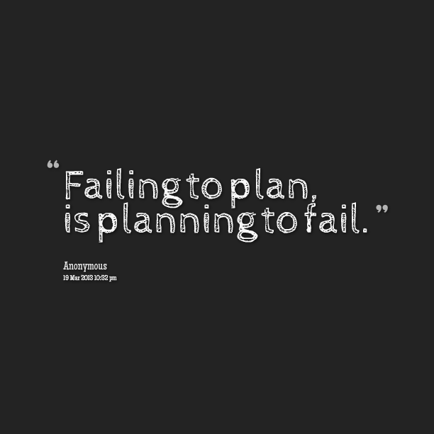 Famous Quotes About Poor Planning. QuotesGram Famous Quotes About Poor Planning. QuotesGram