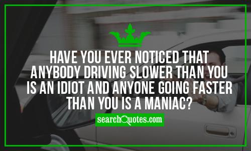 Driver Quotes. QuotesGram