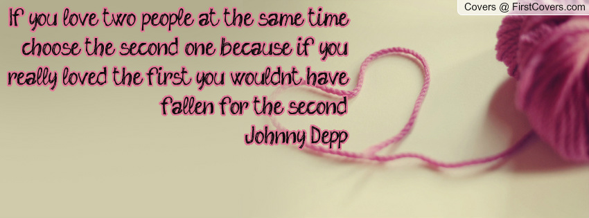 Quotes About Loving Two People At Same Time. QuotesGram