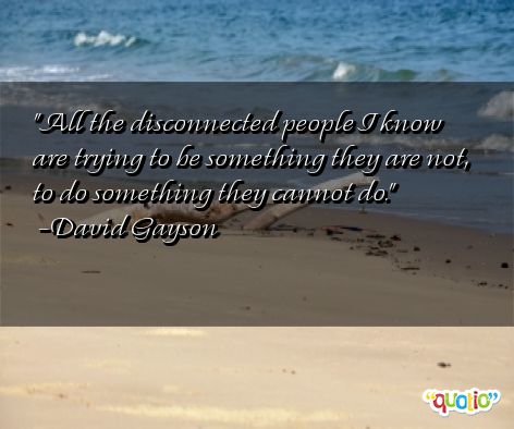 Feeling Disconnected Quotes. QuotesGram