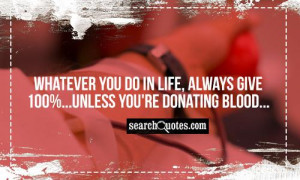 Quotes About Donating Blood. QuotesGram