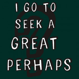 Pictures To Seek A Great Perhaps John Green Quotes. QuotesGram