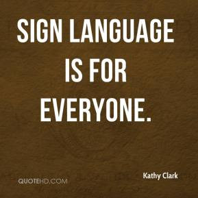 Sign Language Quotes. QuotesGram